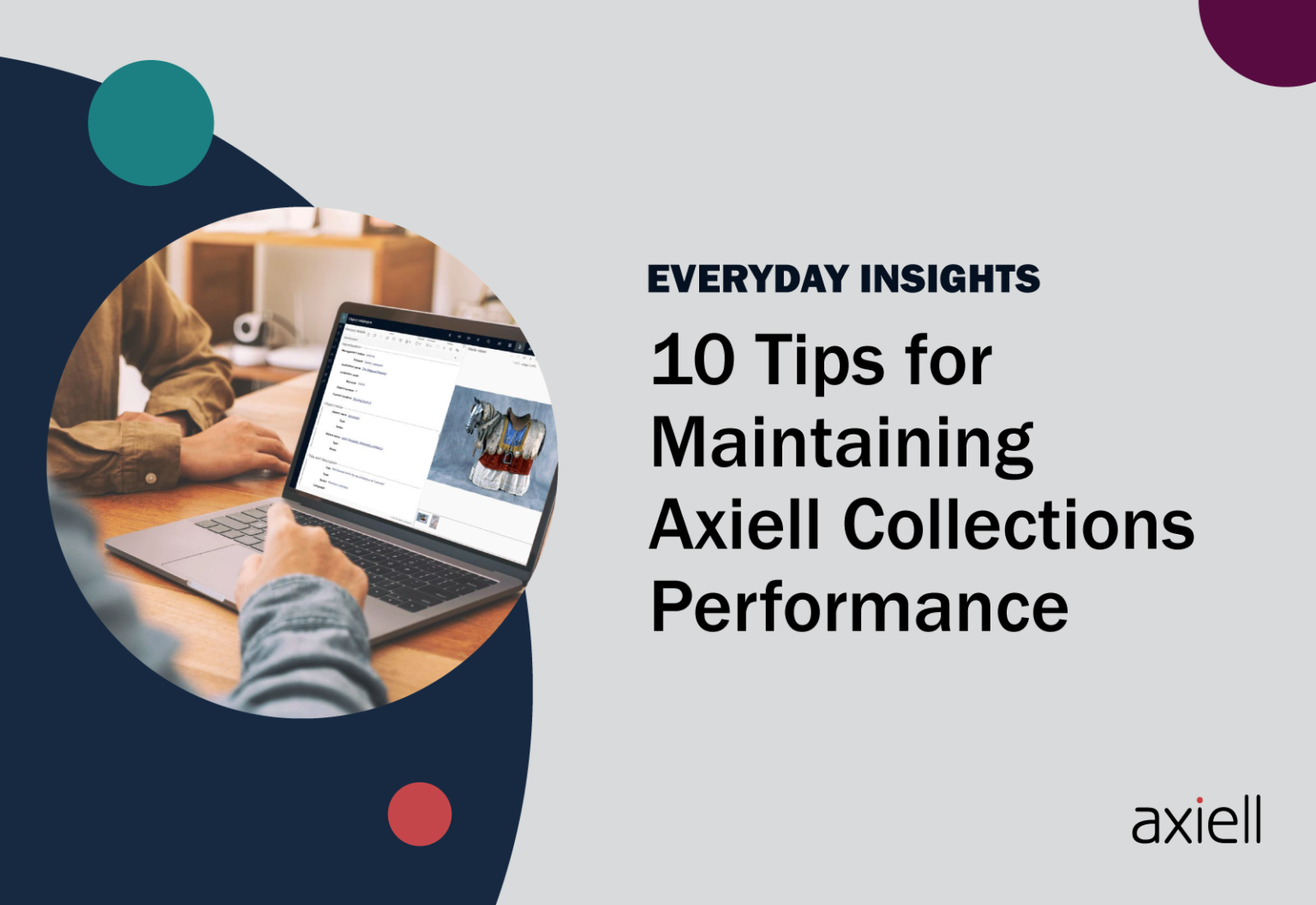 Everyday Insights: 10 Tips for Maintaining Axiell Collections ...